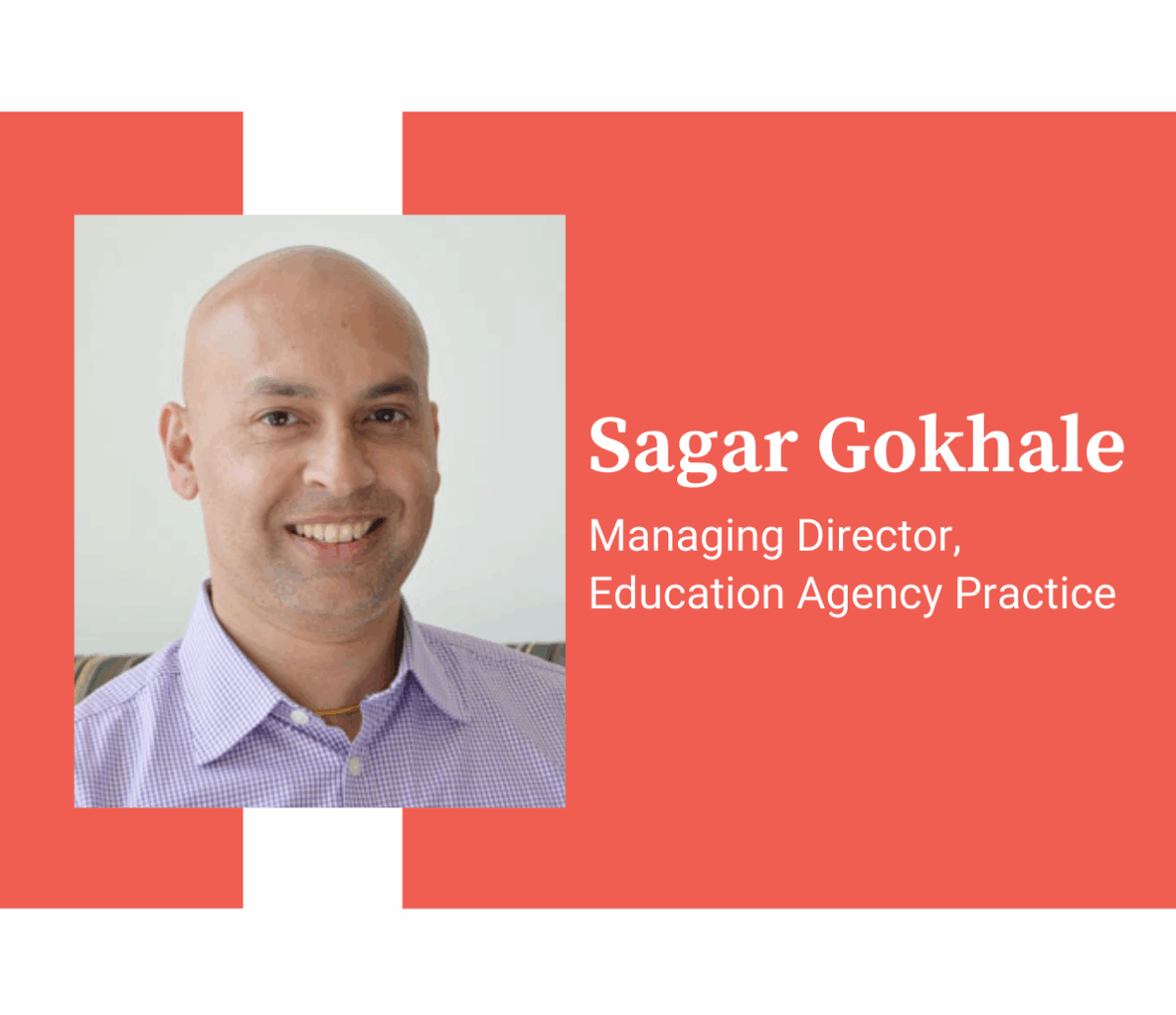 Education Leader Sagar Gokhale Joins Project Evident - Project Evident